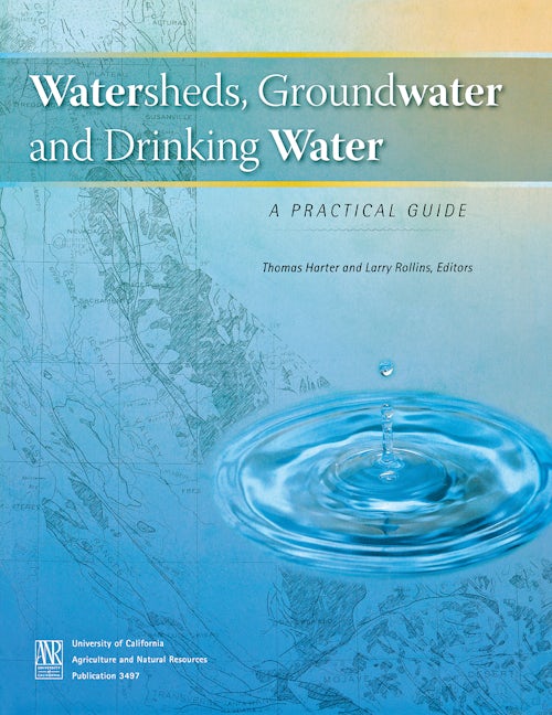 Watersheds, Groundwater and Drinking Water – ANR Publications